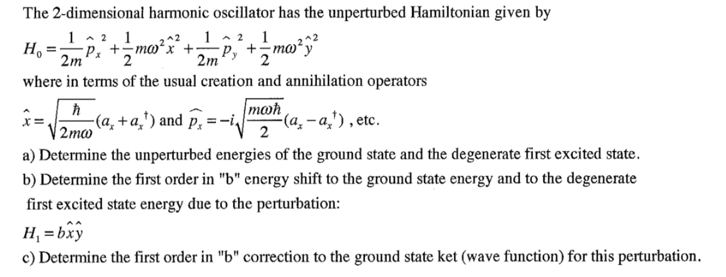 The 2-dimensional harmonic oscillator has the | Chegg.com
