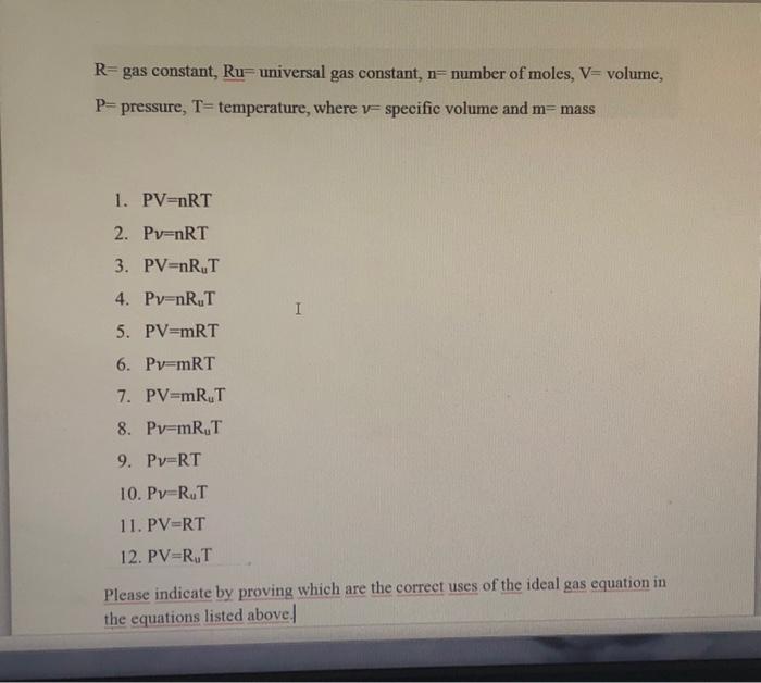 Solved R= gas constant, Ru= universal gas constant, n= | Chegg.com