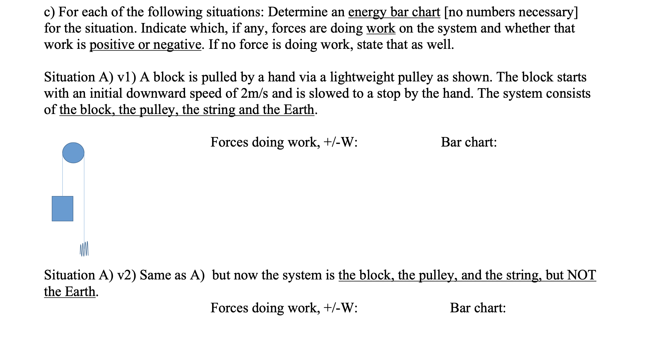Solved For each of the following situations: Determine an | Chegg.com