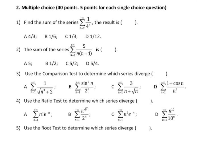 Solved 2. Multiple choice ( 40 points. 5 points for each | Chegg.com