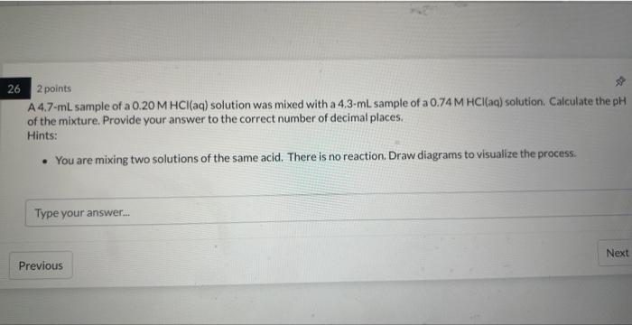 Solved 262 points A 4.7-mL sample of a 0.20MHCl(aq) solution | Chegg.com