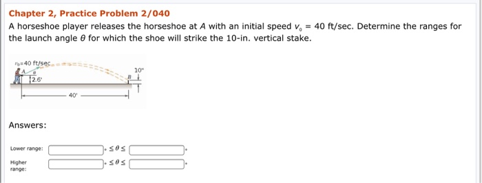 Solved Chapter 2, Practice Problem 2/040 A horseshoe player | Chegg.com