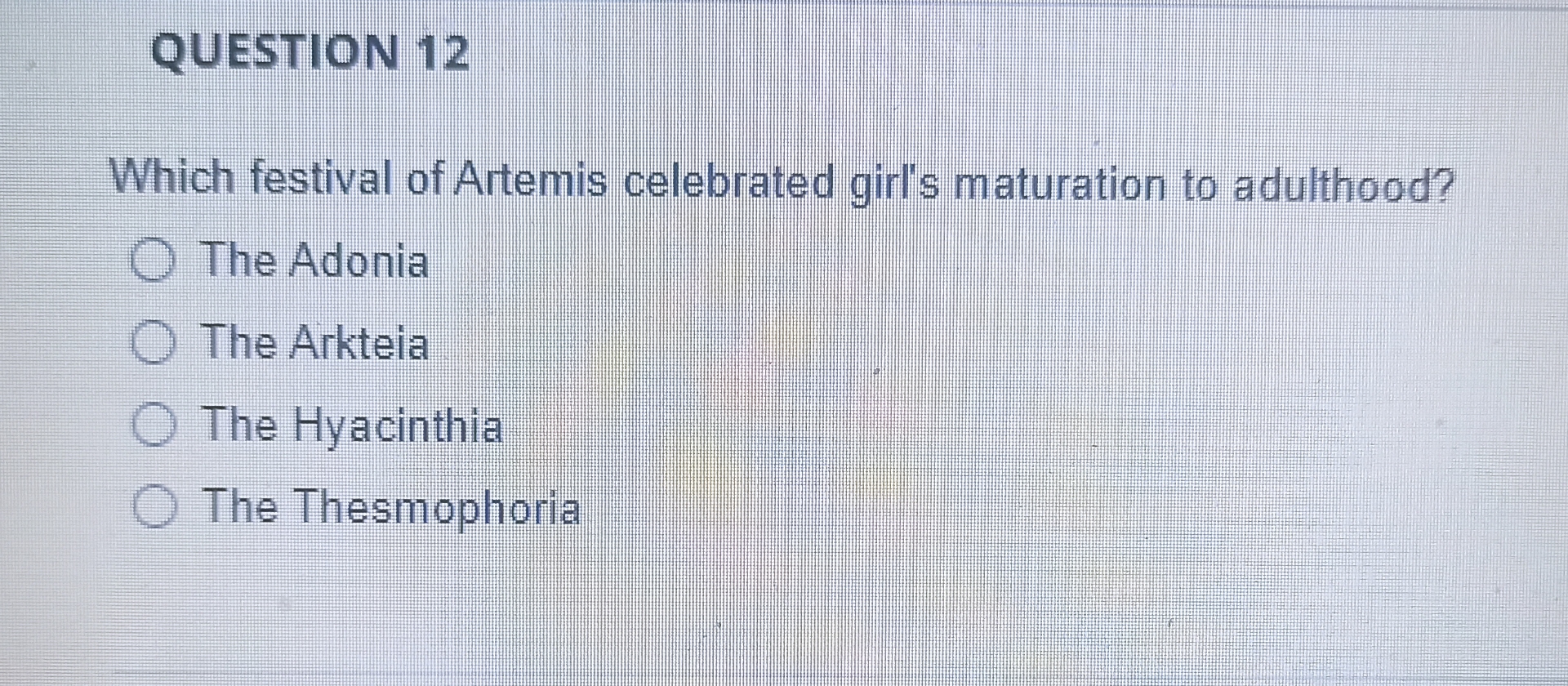 Solved QUESTION 12Which festival of Artemis celebrated | Chegg.com