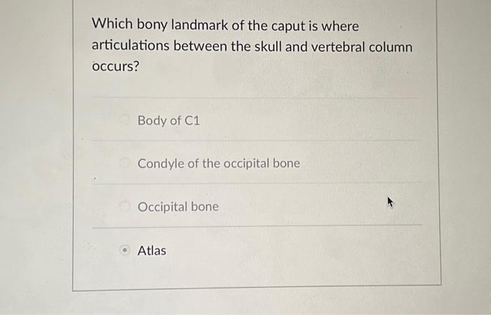 Solved Which bony landmark of the caput is where | Chegg.com