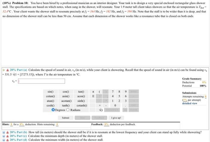 Solved (10\%) Problem 10: You have been hired by a | Chegg.com