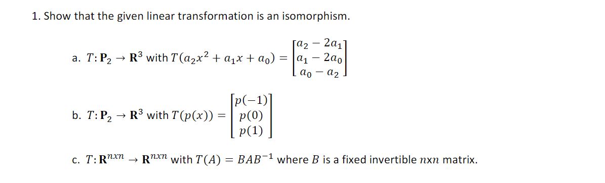 Solved Show that the given linear transformation is an | Chegg.com