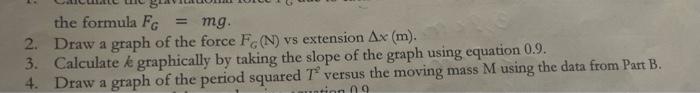 Solved the formula FG=mg. 2. Draw a graph of the force FG( | Chegg.com