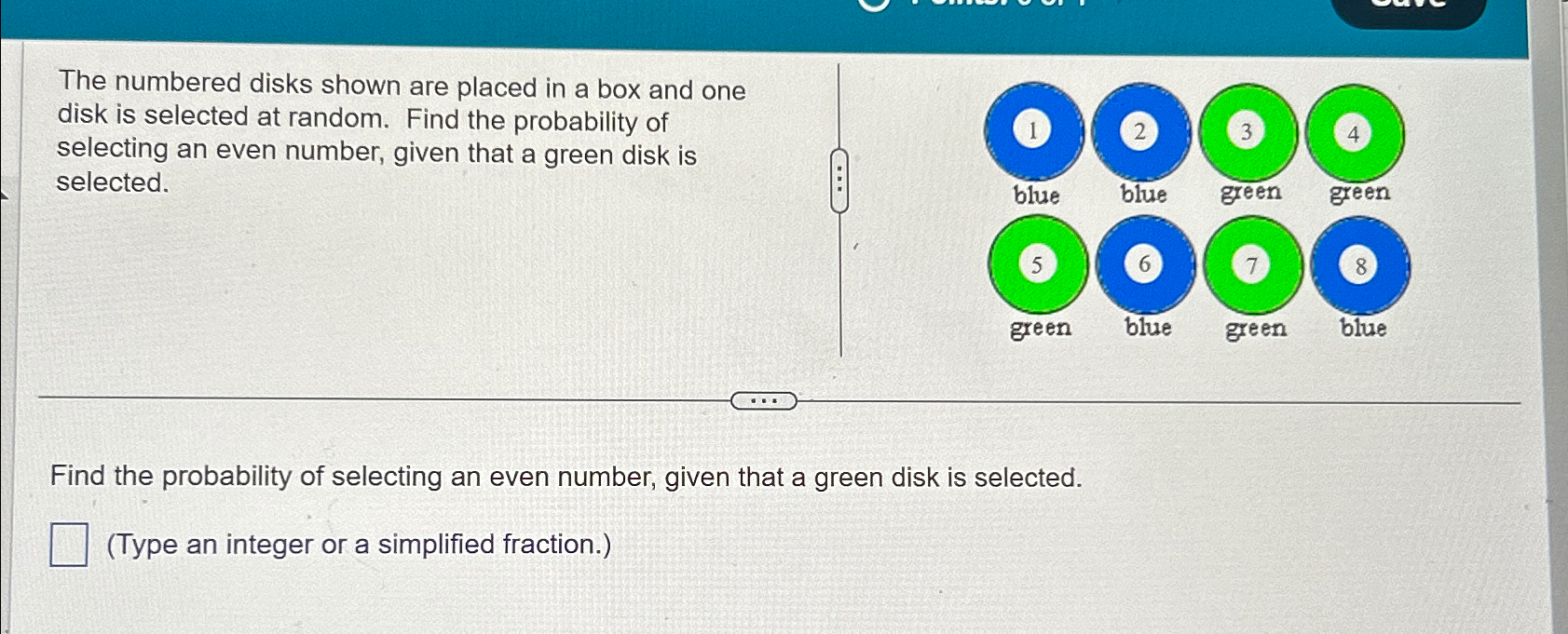 Solved The numbered disks shown are placed in a box and one | Chegg.com