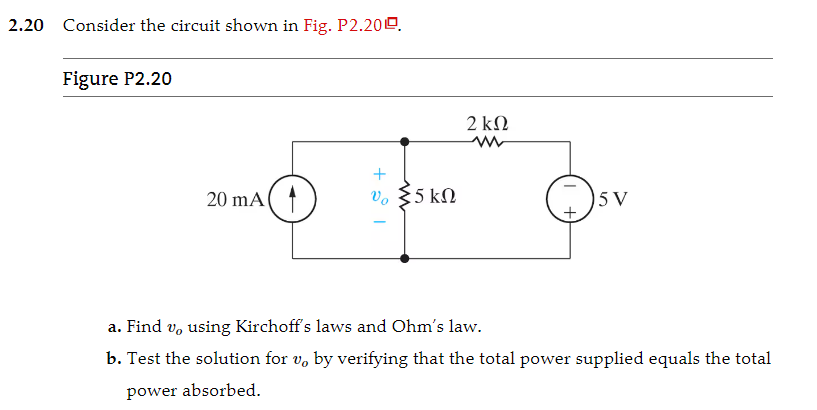 Solved Figure P2.20a. ﻿Find vo ﻿using Kirchoff's laws and | Chegg.com