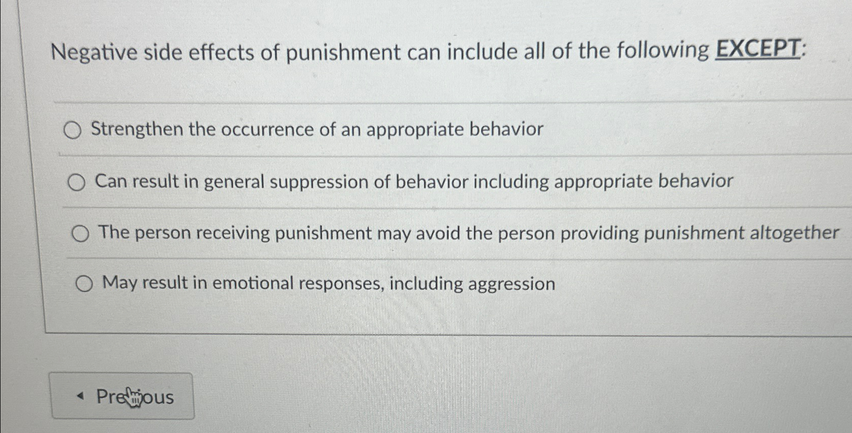 Solved Negative side effects of punishment can include all | Chegg.com