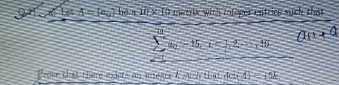 Solved Q2) ﻿A) ﻿Let A=(ay) ﻿be a 10×10 ﻿matrix with integer | Chegg.com