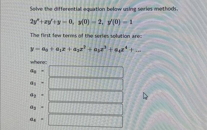 Solved Solve the differential equation below using series | Chegg.com