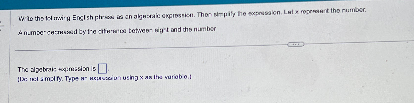 Solved Write the following English phrase as an algebraic | Chegg.com