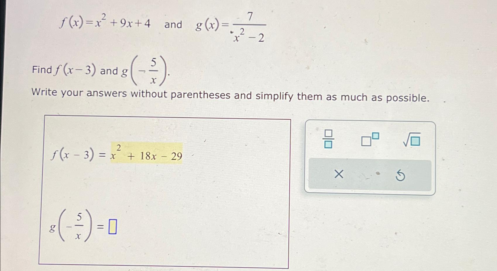 Solved f(x)=x2+9x+4 ﻿and g(x)=7x2-2Find f(x-3) ﻿and | Chegg.com