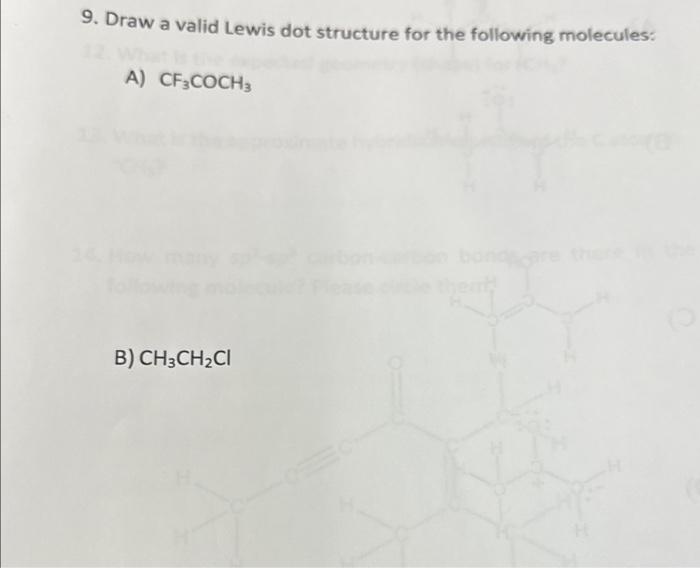 Solved 9. Draw a valid Lewis dot structure for the following | Chegg.com