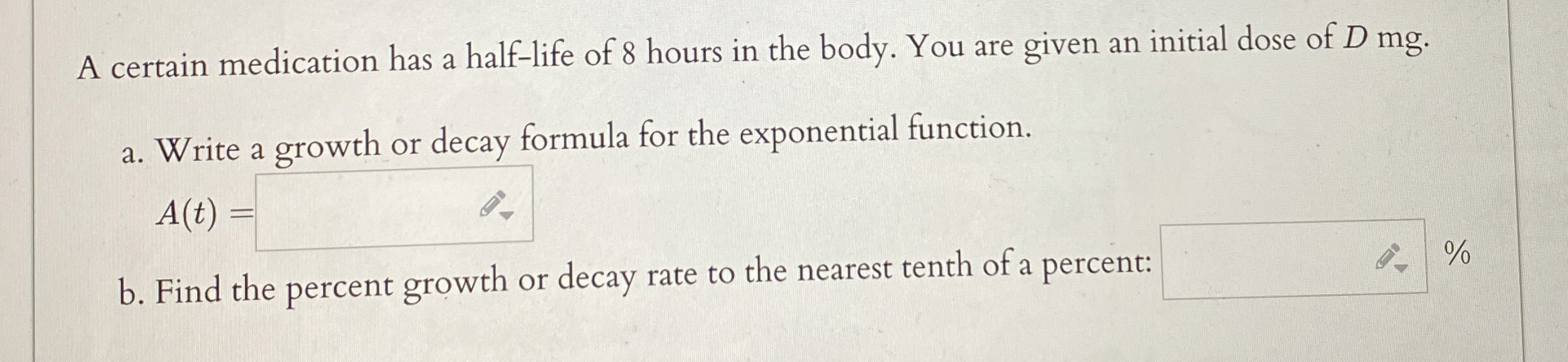 Solved A certain medication has a half-life of 8 ﻿hours in | Chegg.com