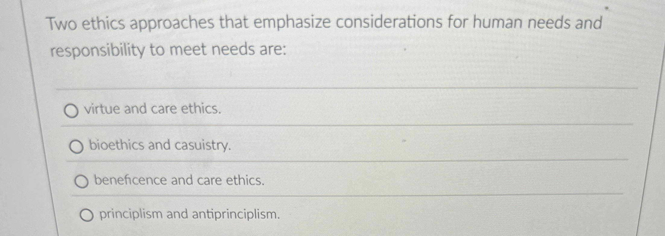 Solved Two ethics approaches that emphasize considerations | Chegg.com