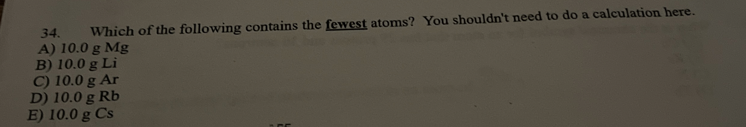 Solved Which of the following contains the fewest atoms? You | Chegg.com