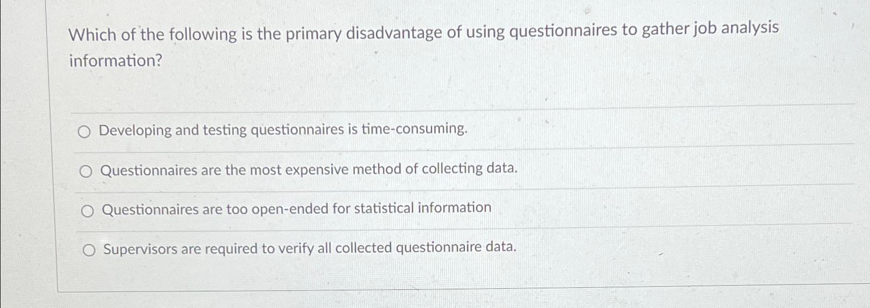 Solved Which of the following is the primary disadvantage of | Chegg.com