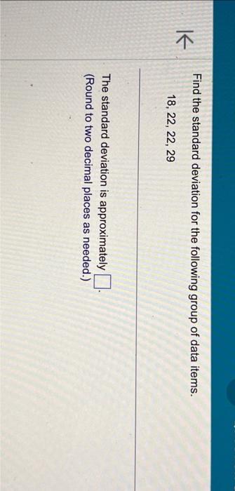 Solved Find the standard deviation for the following group | Chegg.com