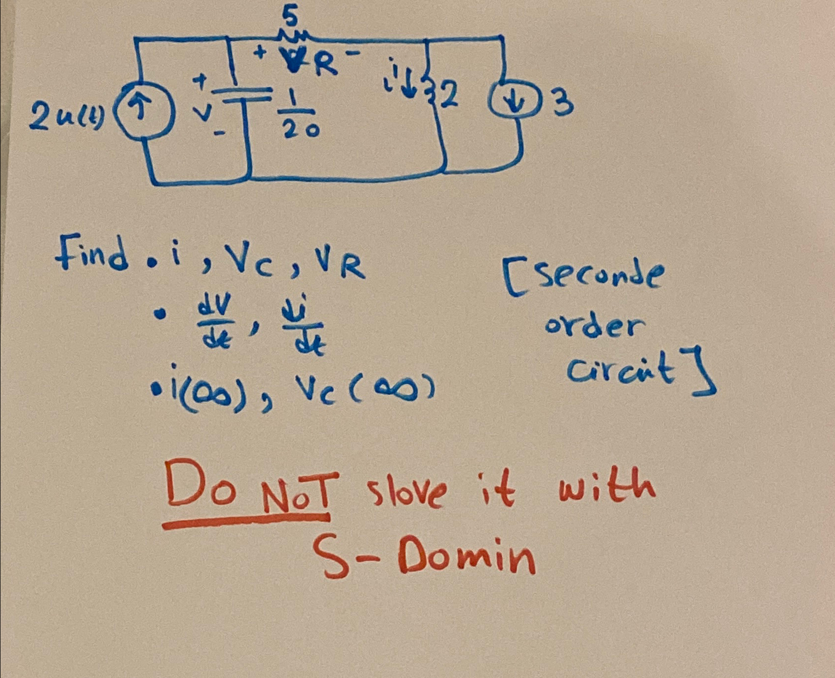 Solved Find .i(0),VC(0),VR(0)dVdt,didt ﻿Do NoT slove it with | Chegg.com