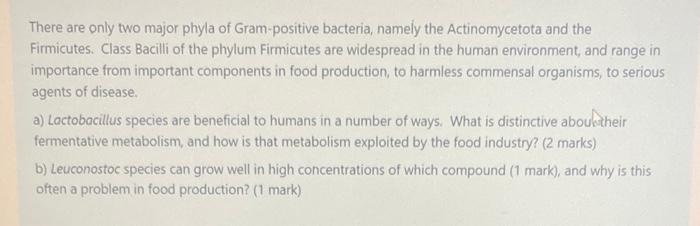 Solved There are only two major phyla of Gram-positive | Chegg.com