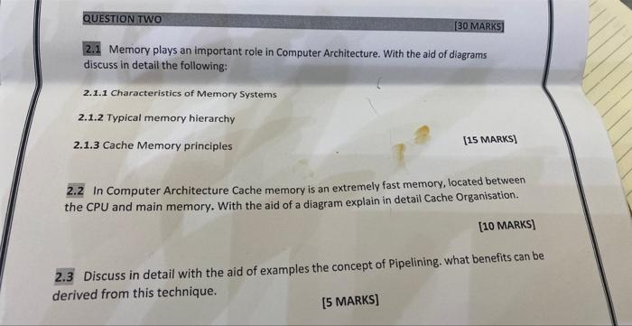 Solved 2.1 Memory plays an important role in Computer | Chegg.com