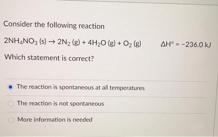 Solved Consider the following reaction 2NH4NO3 (s) → 2N2 (g) | Chegg.com