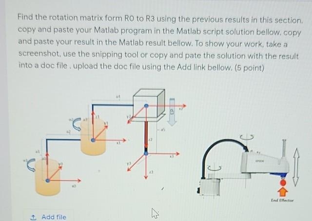 Solved Find the rotation matrix form RO to R3 using the | Chegg.com