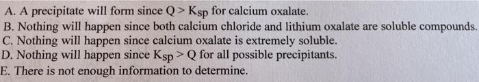 Solved a solution has CaCl2 mixed with a solution of Li2C2O4 | Chegg.com