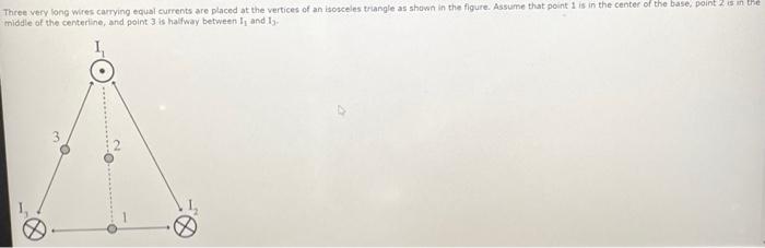 Solved Thiree very long wires carrying equal currents are | Chegg.com