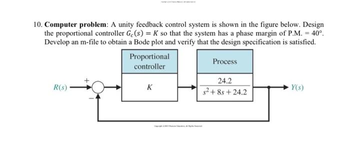 Solved 10. Computer problem: A unity feedback control system | Chegg.com