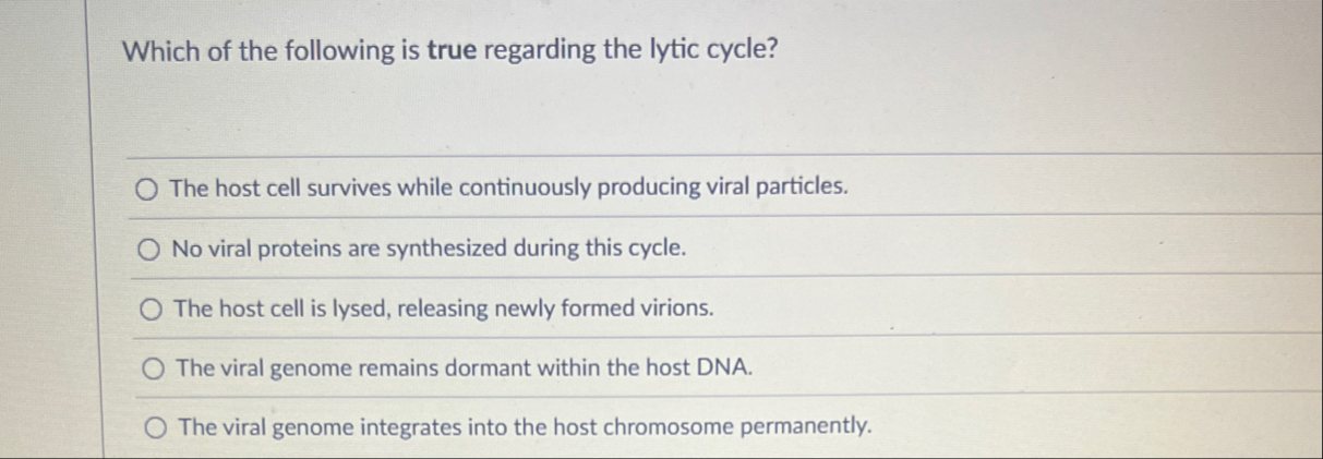 Solved Which of the following is true regarding the lytic | Chegg.com