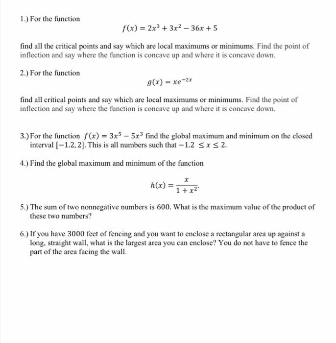 Solved 1.) For the function f(x) = 2x3 + 3x2 – 36x + 5 find | Chegg.com