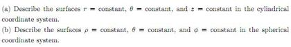 Solved Describe the surfaces r = constant, theta constant, | Chegg.com