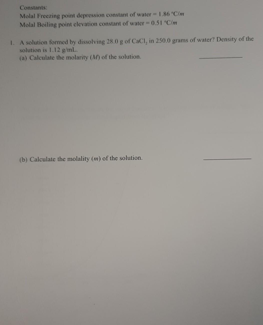 Solved Constants: Molal Freezing point depression constant | Chegg.com