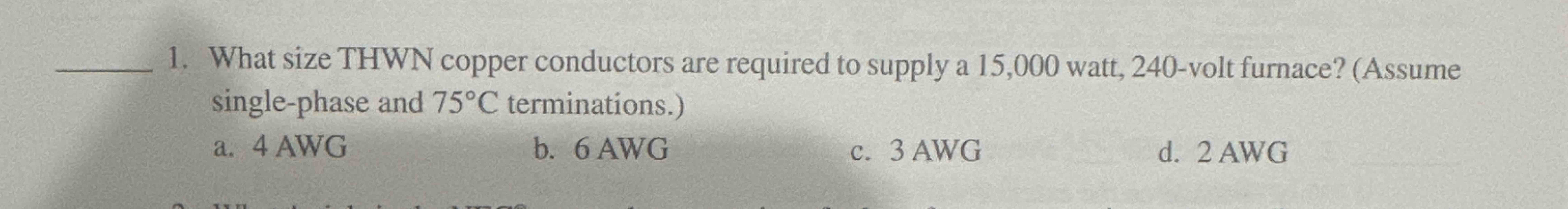 Solved IEC 120.1 ﻿worksheet 1. ﻿What size THWN copper | Chegg.com