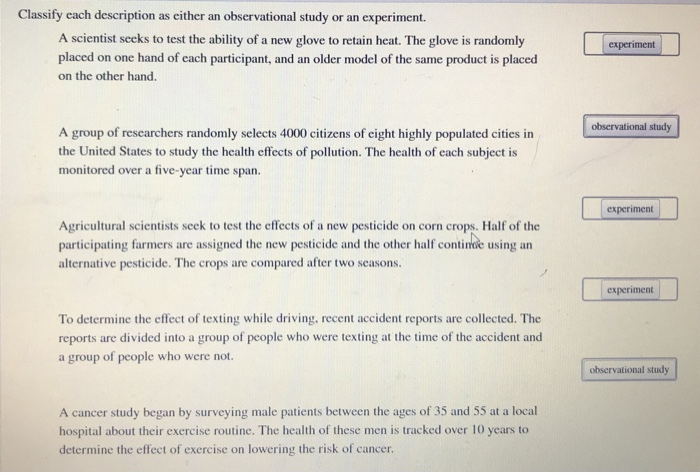 Solved classify each description as either an observational | Chegg.com