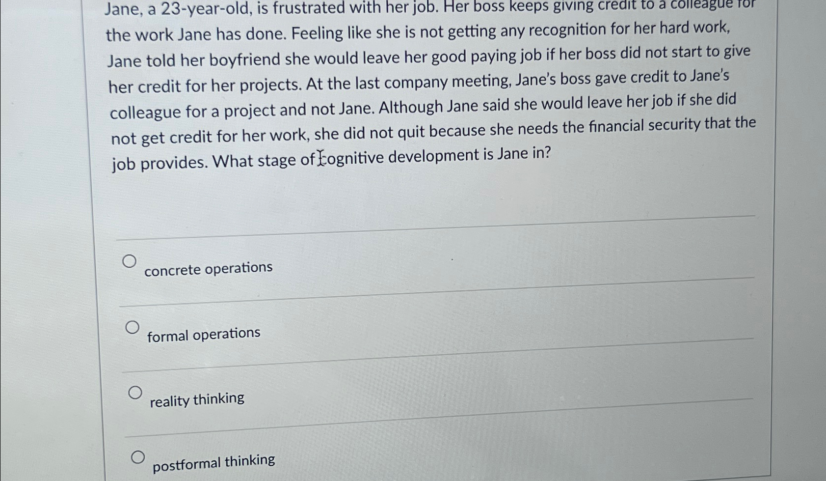 Solved Jane, a 23-year-old, is frustrated with her job. Her | Chegg.com
