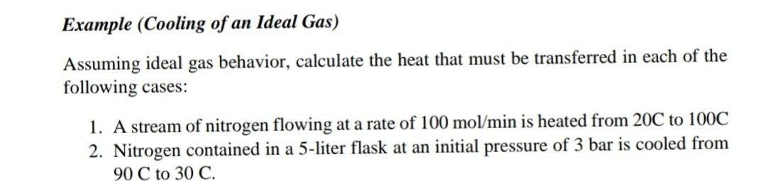 Solved Example (Cooling of an Ideal Gas) Assuming ideal gas | Chegg.com