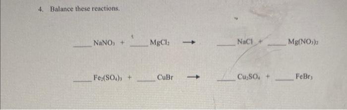 Solved 4. Balance these reactions. | Chegg.com