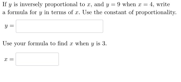 Solved If y ﻿is inversely proportional to x, ﻿and y=9 ﻿when | Chegg.com