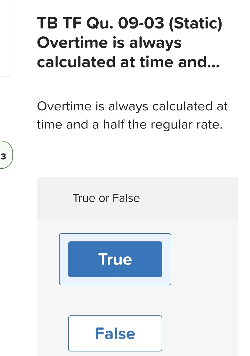 Solved TB TF Qu. 09-03 (Static) ﻿Overtime is always | Chegg.com