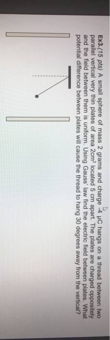 Solved Ex3.(15 pts) A small sphere of mass 2 grams and | Chegg.com