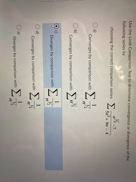 Solved Use the Limit Comparison Test to determine | Chegg.com