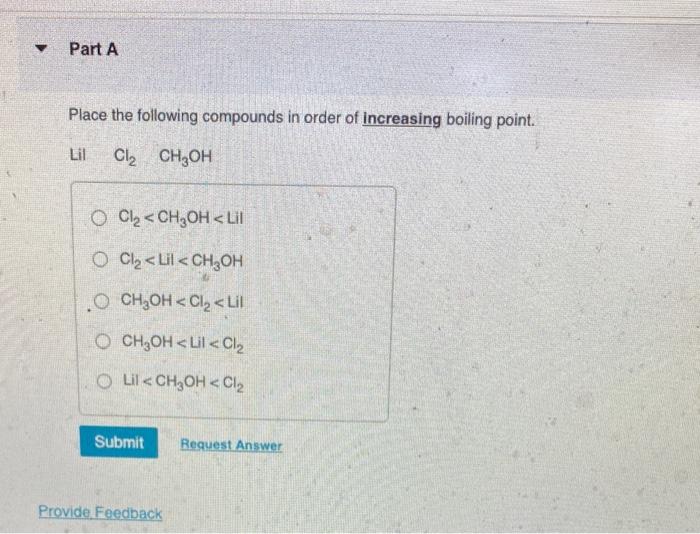 Solved Place the following compounds in order of increasing | Chegg.com