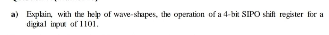 Solved a) Explain, with the help of wave-shapes, the | Chegg.com