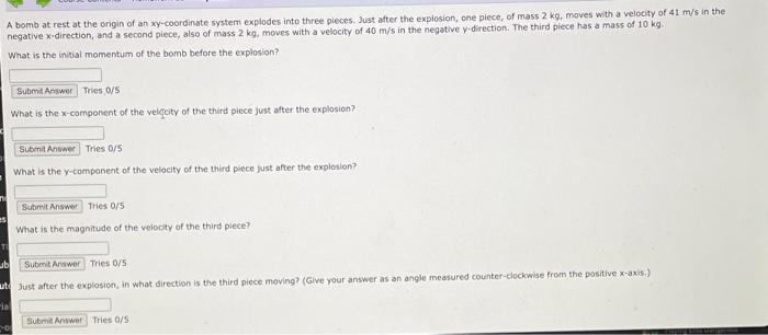 Solved A bomb at rest at the origin of an xy-coordinate | Chegg.com
