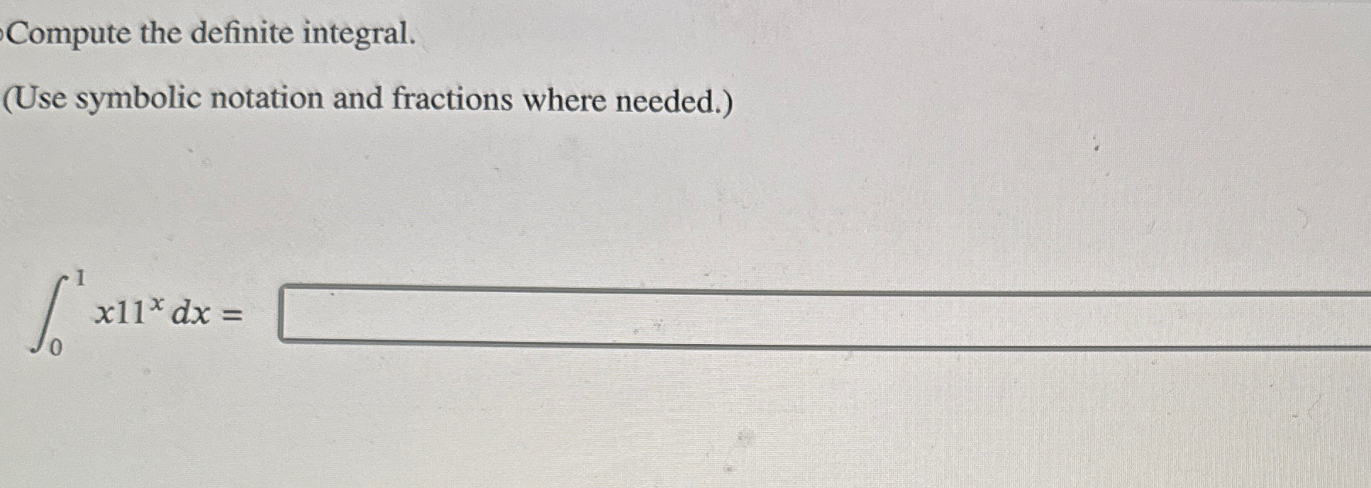 Solved Compute the definite integral.(Use symbolic notation | Chegg.com