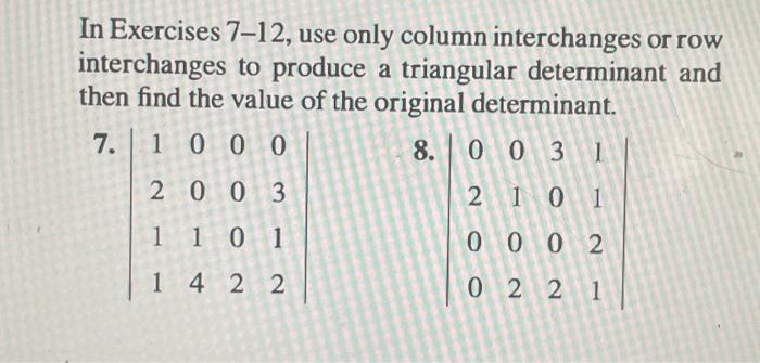 Solved In Exercises 7–12, use only column interchanges or | Chegg.com
